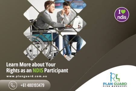 Learn More about Your Rights as an NDIS Participant | Plan Guard Plan ...